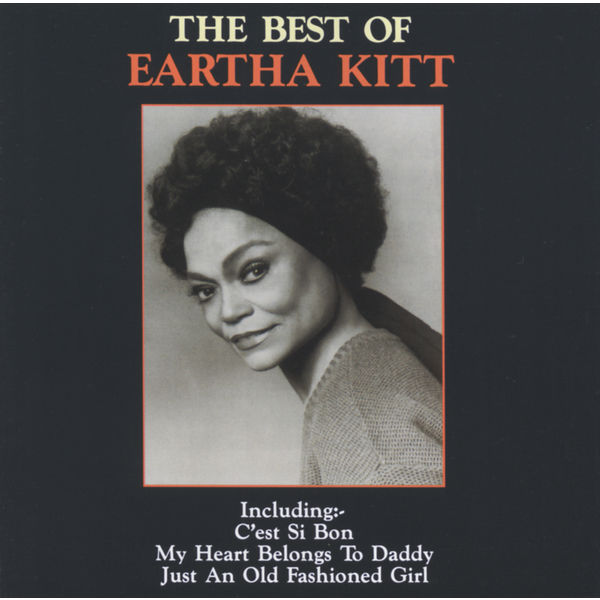 The Best Of Eartha Kitt, Eartha Kitt - Qobuz
