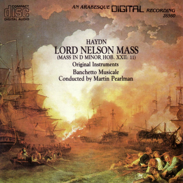 Haydn: Lord Nelson Mass (Mass In D Minor, HOB. XXII: 11), Joseph Haydn ...