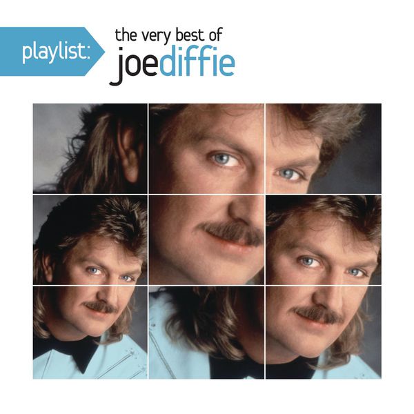 Playlist: The Very Best Of Joe Diffie, Joe Diffie - Qobuz