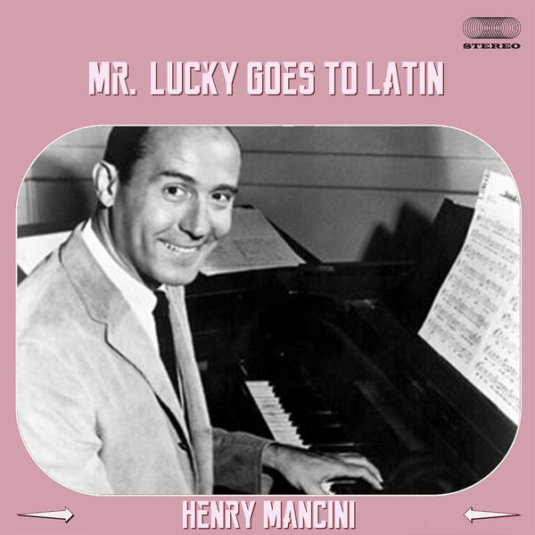Mr. Lucky Goes Latin Medley: Mr Lucky (Goes Latin) / Lujon / Timpanola ...