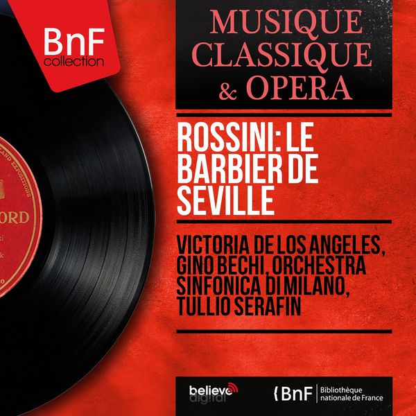 Rossini: Le barbier de Séville (Mono Version), Victoria de los Angeles ...