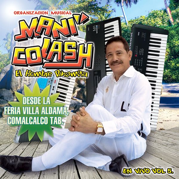 Mani Colash, Vol. 5 (En Vivo), Mani Colash - Qobuz