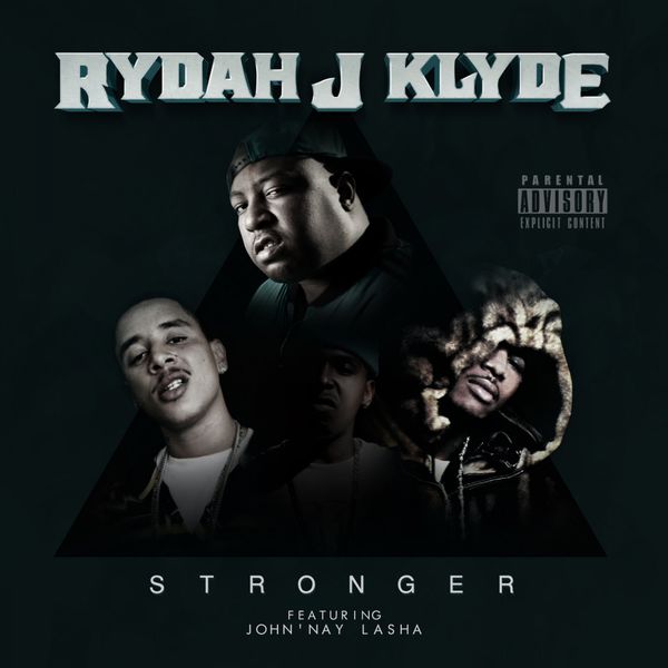Stronger - Single, Rydah J. Klyde - Qobuz