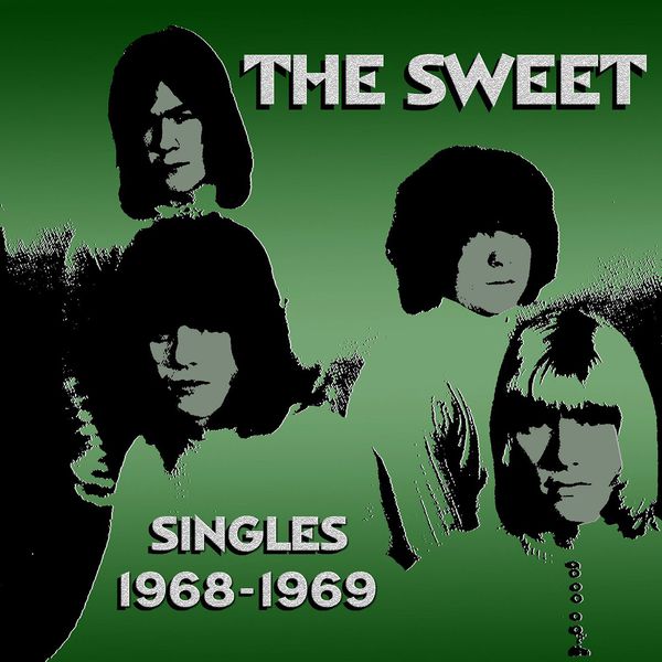 Singles 1968/1969, Sweet - Qobuz