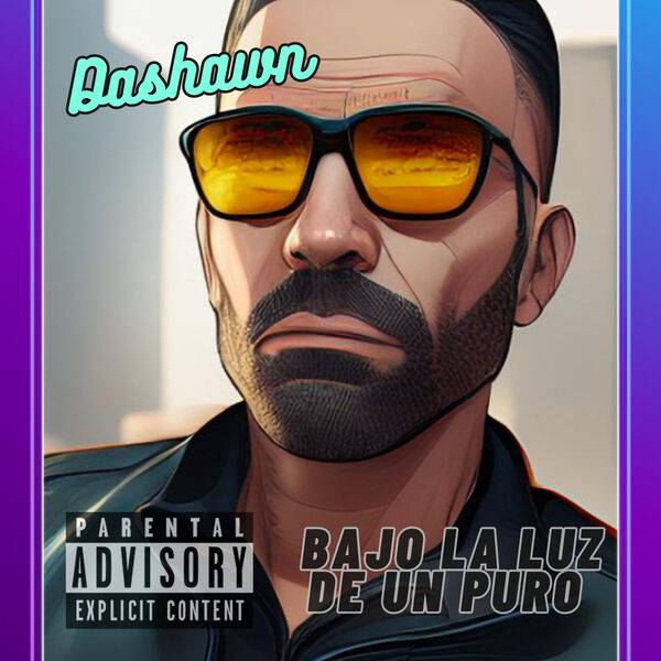 Bajo la Luz de un Puro, DaShawn - Qobuz