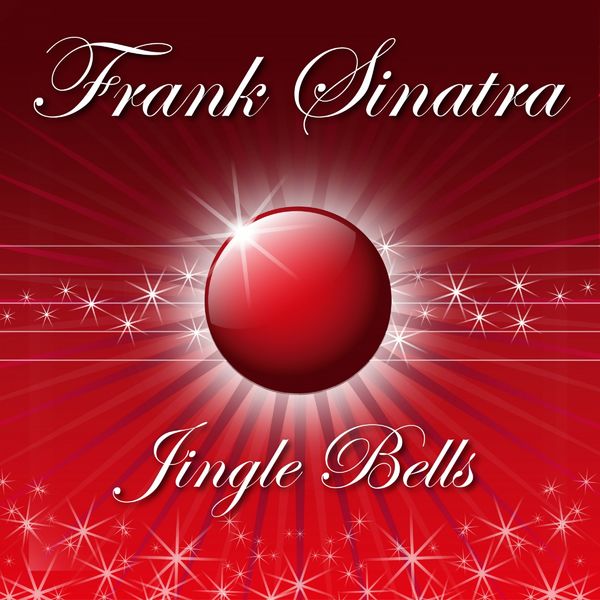 Jingle Bells, Frank Sinatra - Qobuz