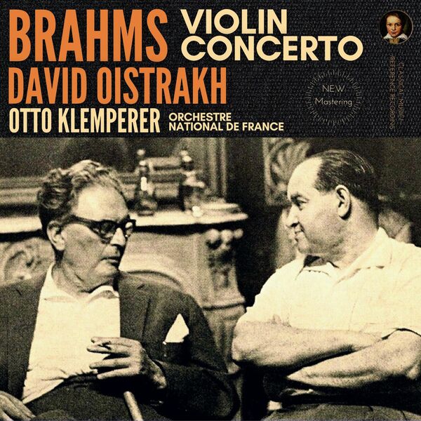 Brahms: Violin Concerto Op. 77 by David Oistrakh, David Oïstrakh - Qobuz