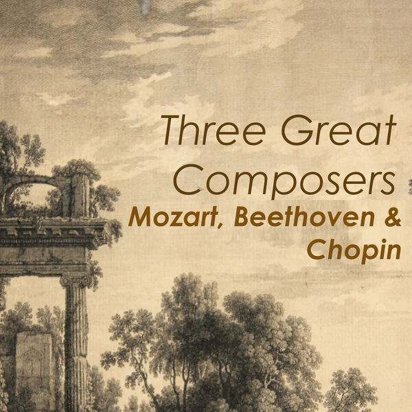 "3 Great Composers" - Mozart, Beethoven & Chopin, Wolfgang Amadeus ...