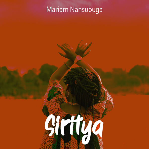 Siritya, Mariam Nansubuga - Qobuz