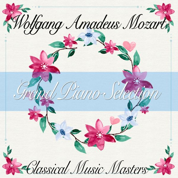 Grand Piano Selection (Classical Music Masters), Wolfgang Amadeus ...