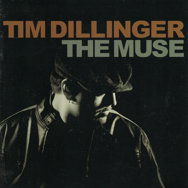 The Muse, Tim Dillinger - Qobuz