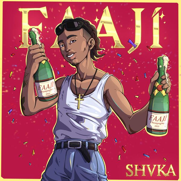 FAAJÍ, SHVKA - Qobuz