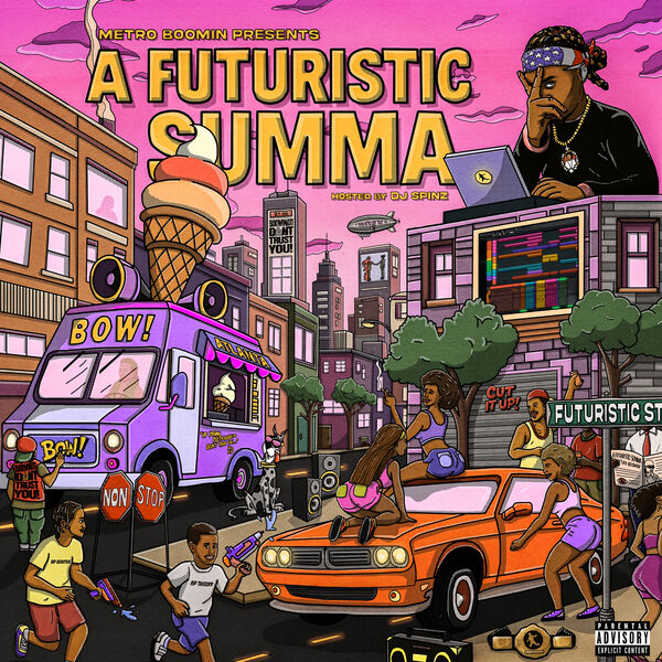 Metro Boomin Presents: A Futuristic Summa (Hosted by DJ Spinz), Metro ...