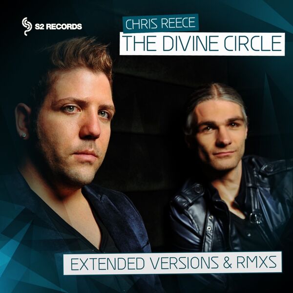 The Divine Circle (Extended Versions & Remixes), Chris Reece - Qobuz