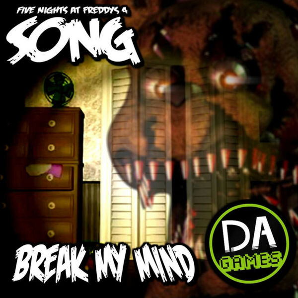 Break My Mind, DAGames - Qobuz