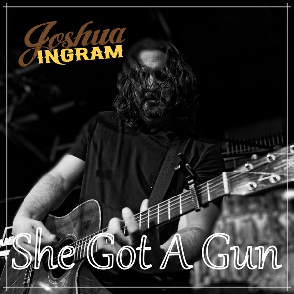 She Got a Gun, Joshua Ingram - Qobuz