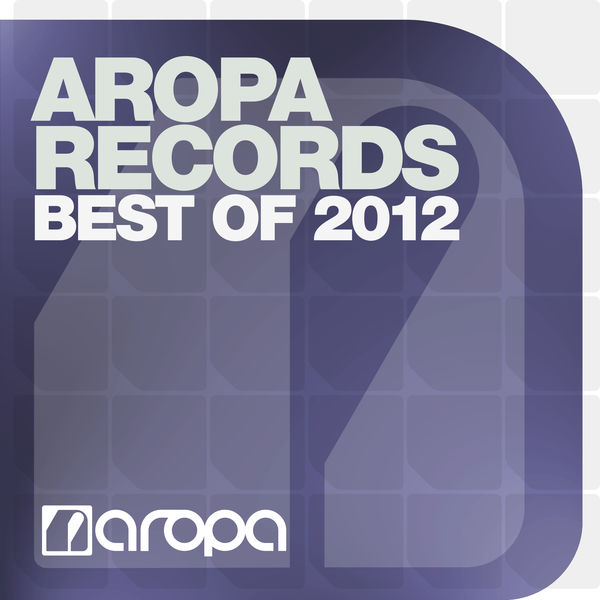 Aropa Records - Best Of 2012, Various Artists - Qobuz