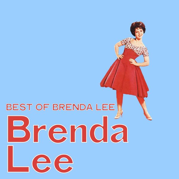 Best of Brenda Lee (Remastered), Brenda Lee - Qobuz