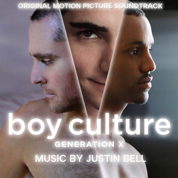 Boy Culture: Generation X (Original Motion Picture Soundtrack), Justin ...