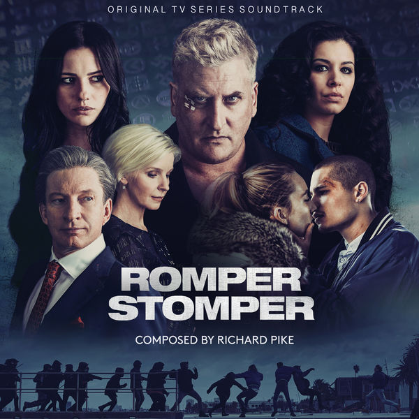 Album Romper Stomper (Original Television Series Soundtrack) de Richard ...