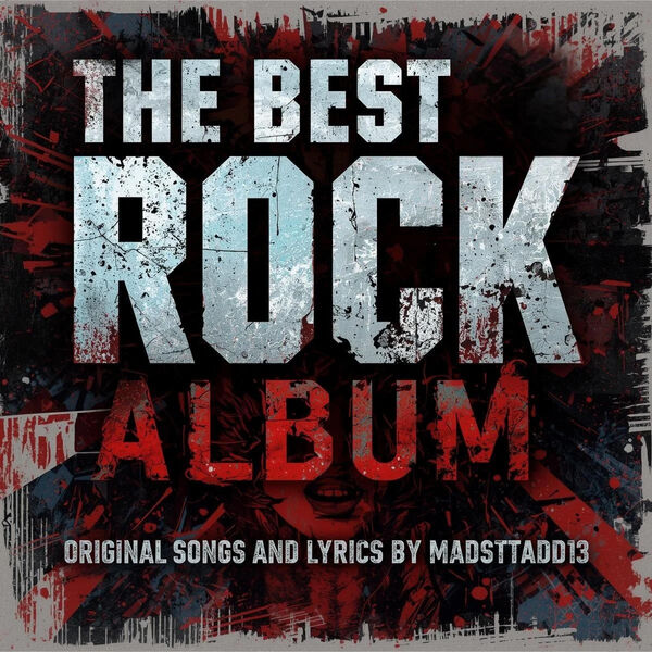 The Best Rock Album, Madstadd13 - Qobuz