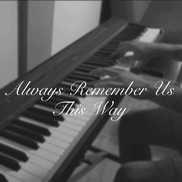 Always Remember Us This Way (Lady Gaga: A Star is Born), Chris ...