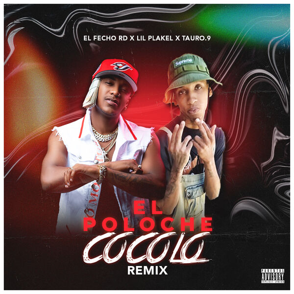 El Poloche Cocolo (Remix), El Fecho RD - Qobuz