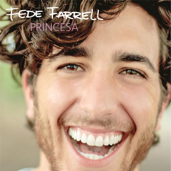 Princesa, Fede Farrell - Qobuz