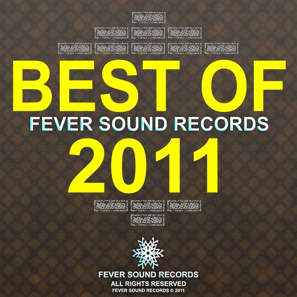 Best Of Fever Sound Records 2011, Various Artists - Qobuz