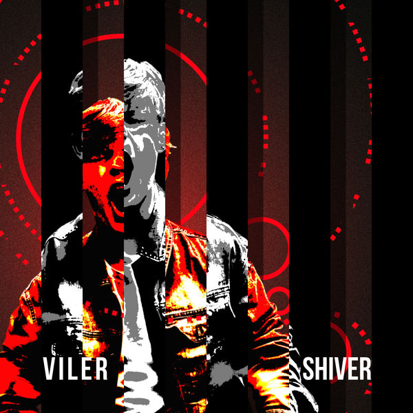 Shiver, Viler - Qobuz