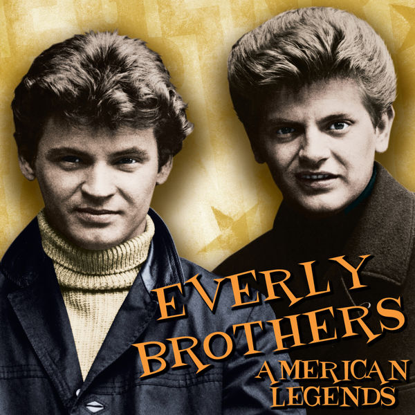 American Legends, The Everly Brothers - Qobuz