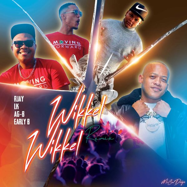 Wikkel Wikkel Remix (feat. LiL LK, AG-B, Early B & DJ Waan) [Radio Edit ...