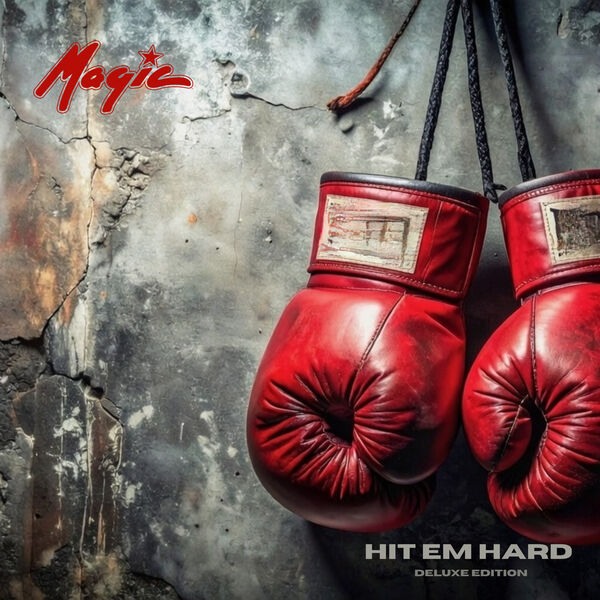 Hit Em Hard (2026 Deluxe Edition), Magic - Qobuz