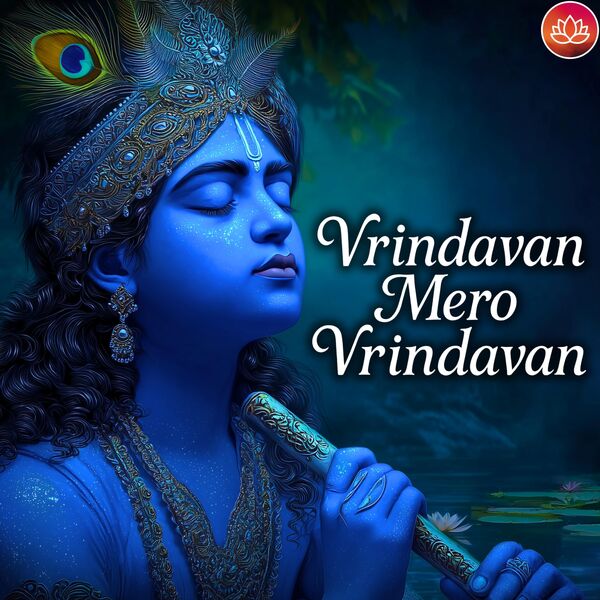 Vrindavan Mero Vrindavan (Lofi) (Lofi), Sanatan Music - Qobuz