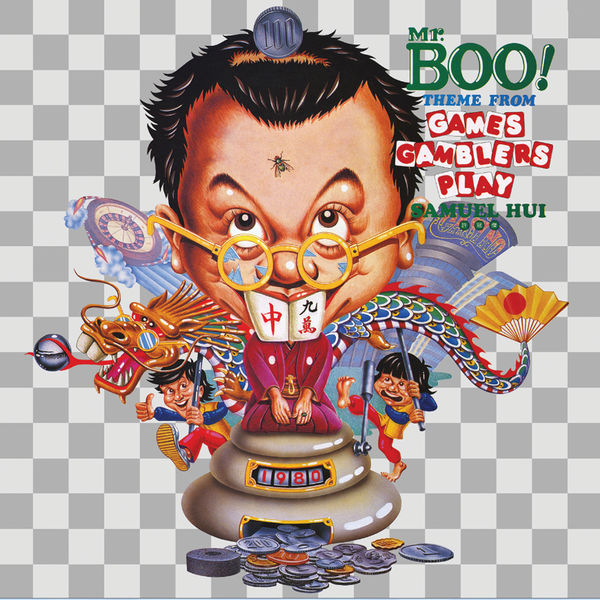 Mr. Boo! Theme From Games Gamblers Play, Sam Hui - Qobuz