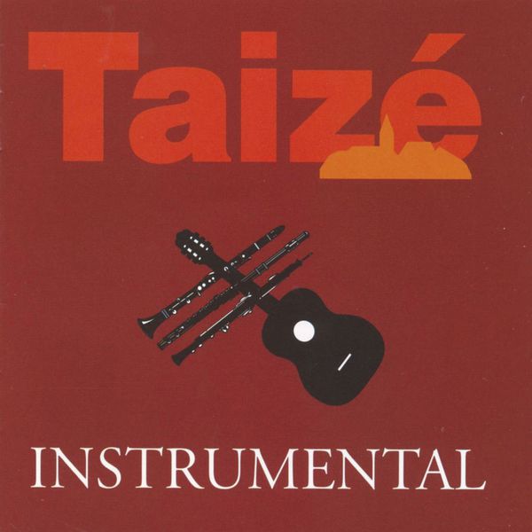 Taizé - Instrumental 1 (Accompaniment), Jacques Berthier de Taizé - Qobuz