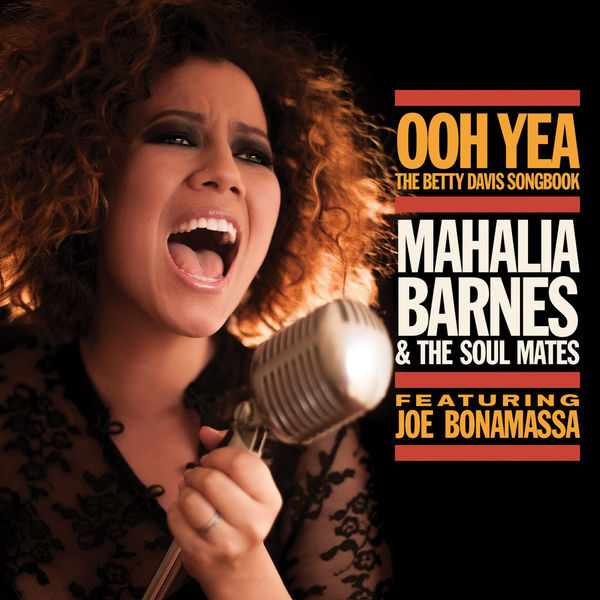 Ooh Yea The Betty Davis Songbook Mahalia Barnes And The Soul Mates