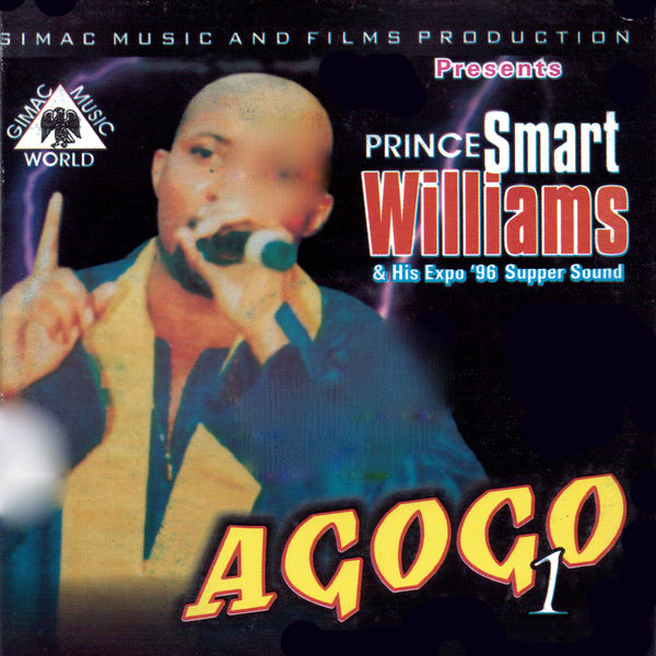 Agogo, Vol. 1, Prince Smart Williams - Qobuz