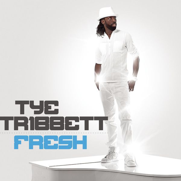 Tye Tribbett Fresh Album