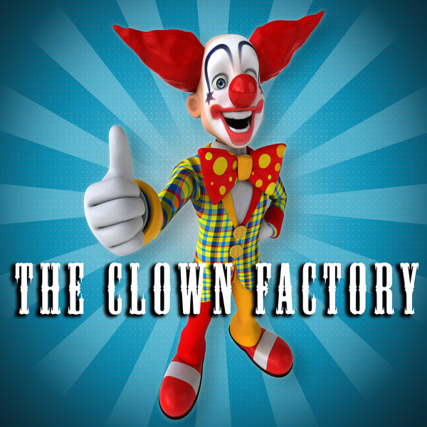 Happy Birthday To You, The Clown Factory - Qobuz