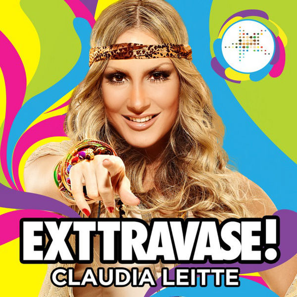 Exttravase! - Claudia Leitte, Cláudia Leitte - Qobuz