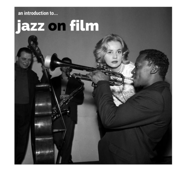 An Introduction To... Jazz on Film, Various Artists - Qobuz