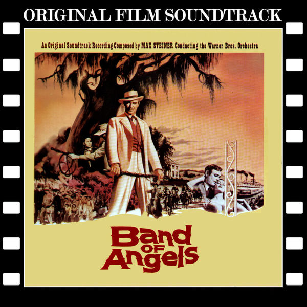 Band of Angels (Original Film Soundtrack), Warner Bros. Orchestra - Qobuz