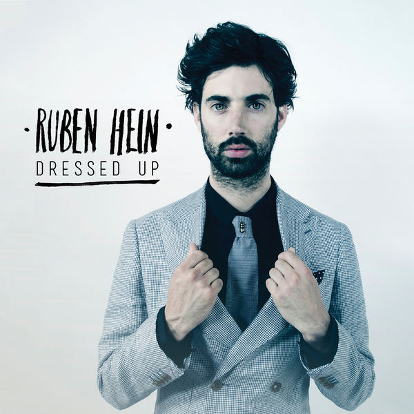 Dressed Up, Ruben Hein - Qobuz