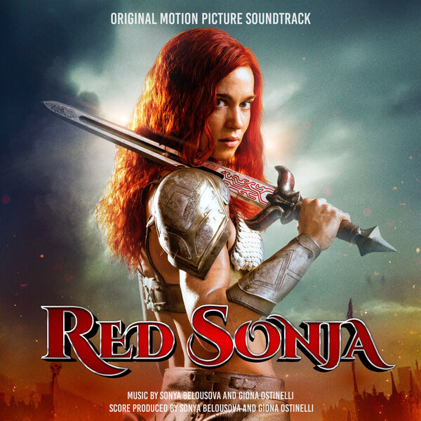 Red Sonja (Original Motion Picture Soundtrack), Sonya Belousova - Qobuz