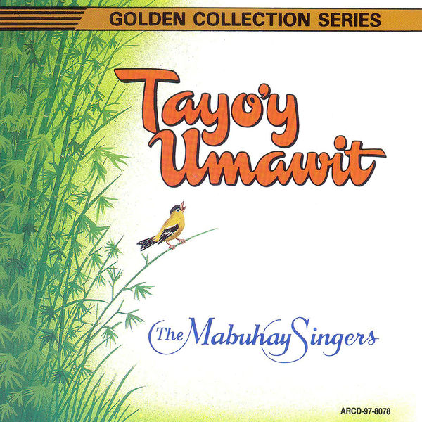 Tayo'y Umawit, The Mabuhay Singers - Qobuz