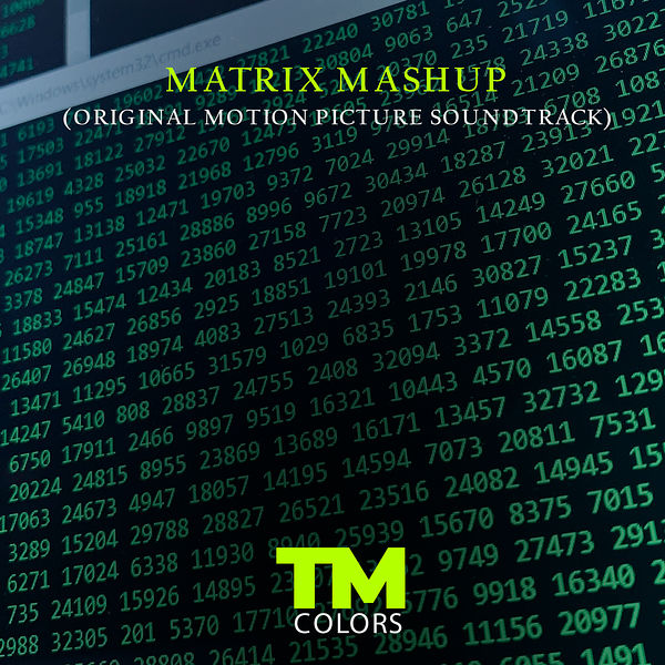 Matrix Mashup(Original Motion Picture Soundtrack), TM_Colors - Qobuz