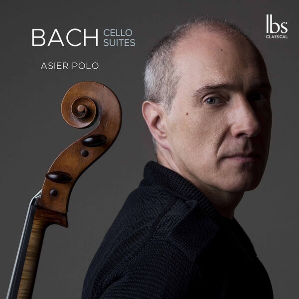 J.S. Bach: Cello Suites, Asier Polo - Qobuz