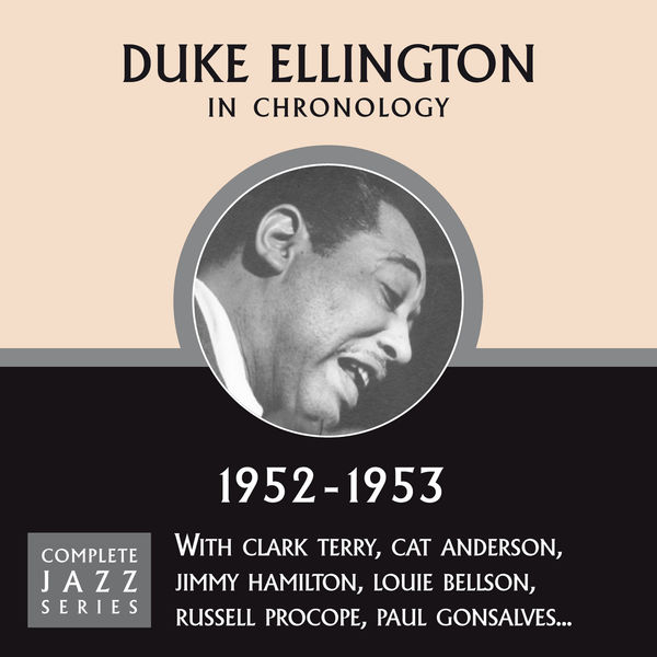 Complete Jazz Series 1952 - 1953, Duke Ellington - Qobuz