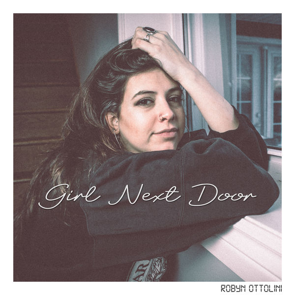 Girl Next Door, Robyn Ottolini - Qobuz